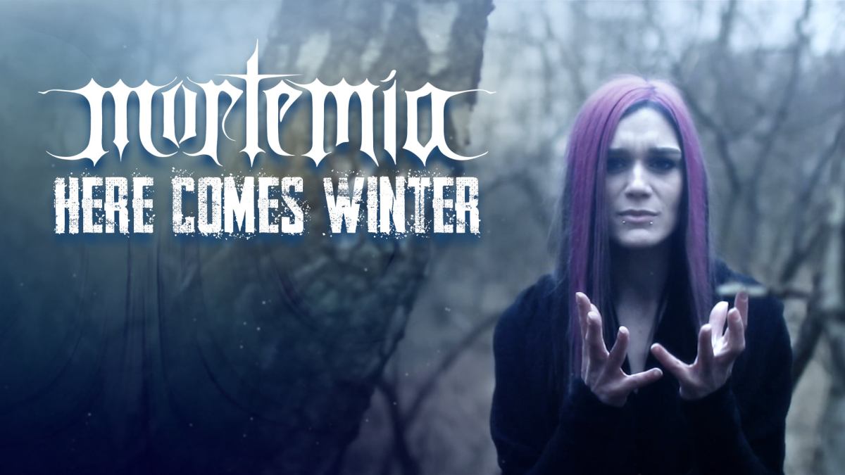 The new official Mortemia video for “Here Comes Winter” is out now ...
